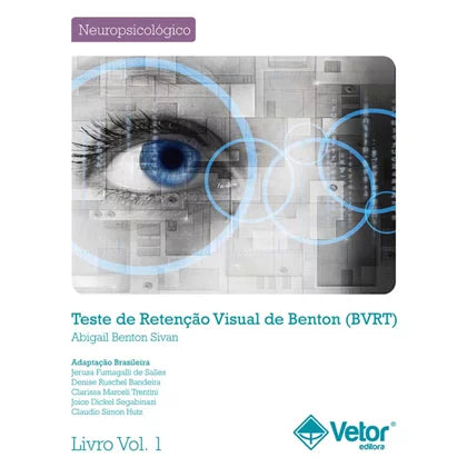O Teste de Retenção Visual de Benton (BVRT): Uma Ferramenta Multifacet ...