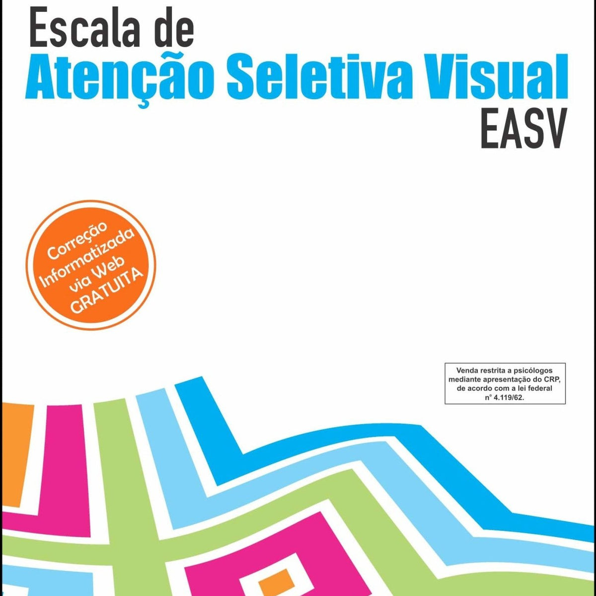 EASV - Escala de Atenção Visual – IBNeuro